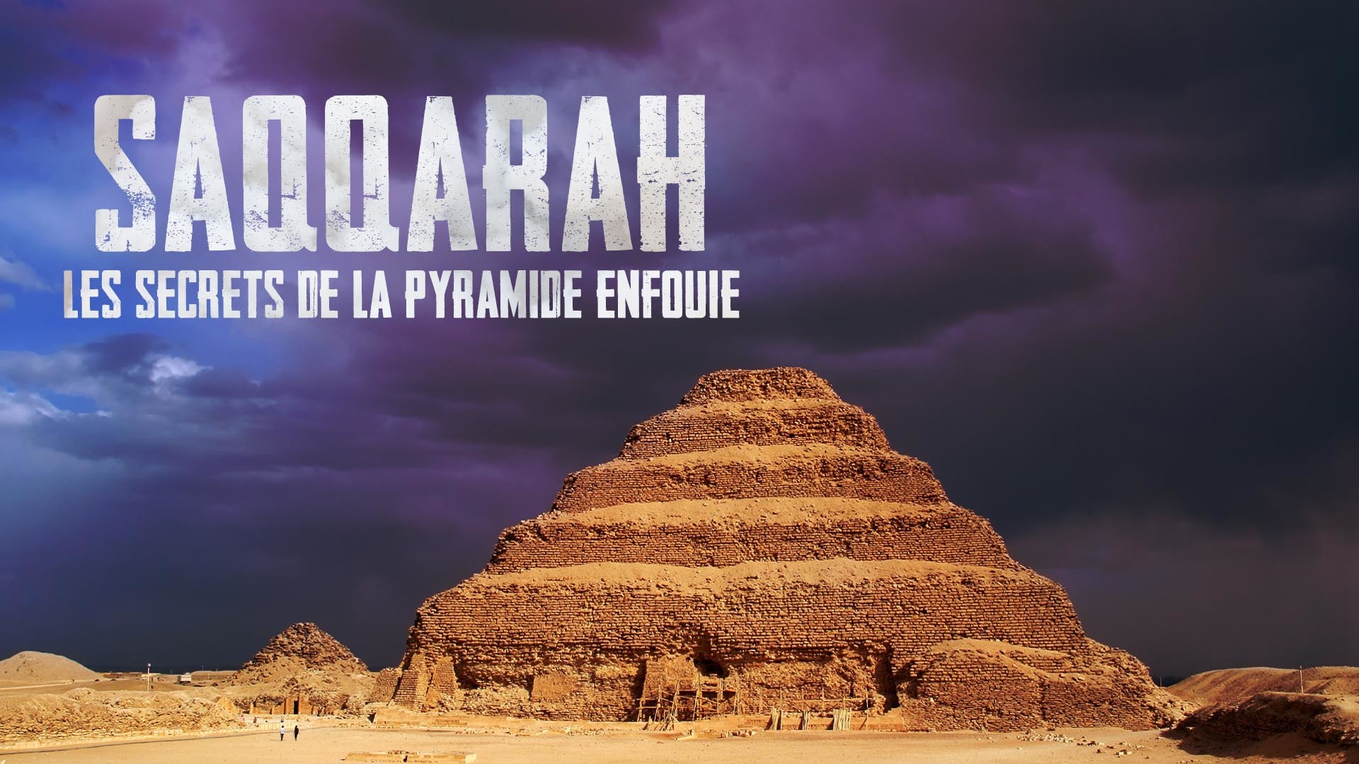 Replay Saqqarah : les secrets de la pyramide enfouie : voir l'intégralité de cette émission sur ...