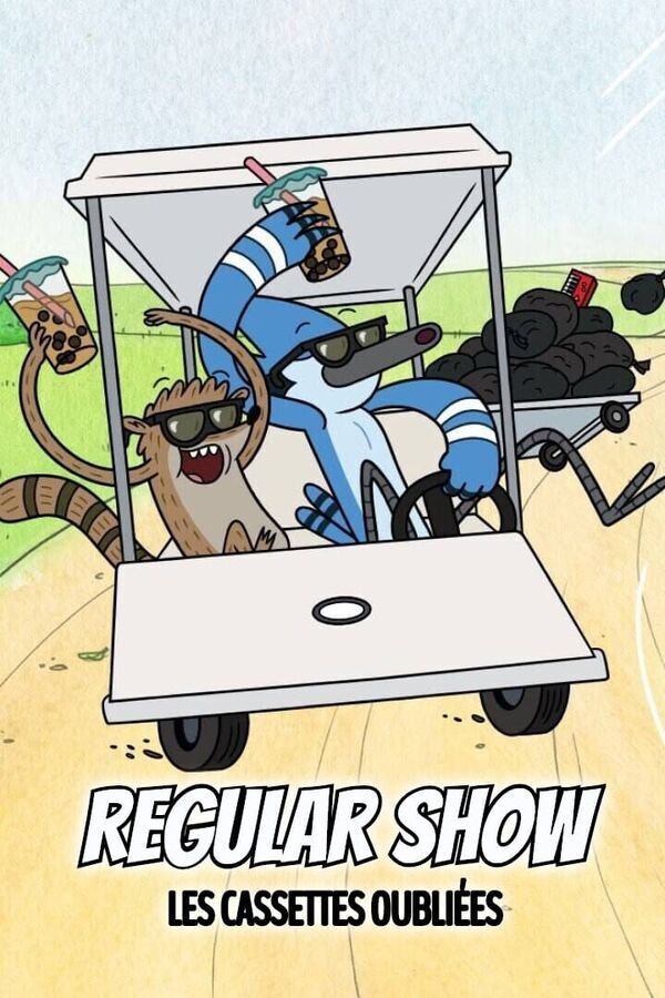 Regular Show : Les cassettes oubliées - 7 Juin 2026 à 11h40 sur Cartoon ...