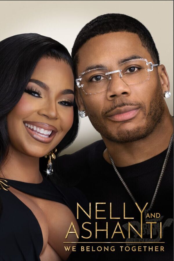 Nelly & Ashanti: We Belong Together - 14 Juin 2026 à 20h36 sur E ...