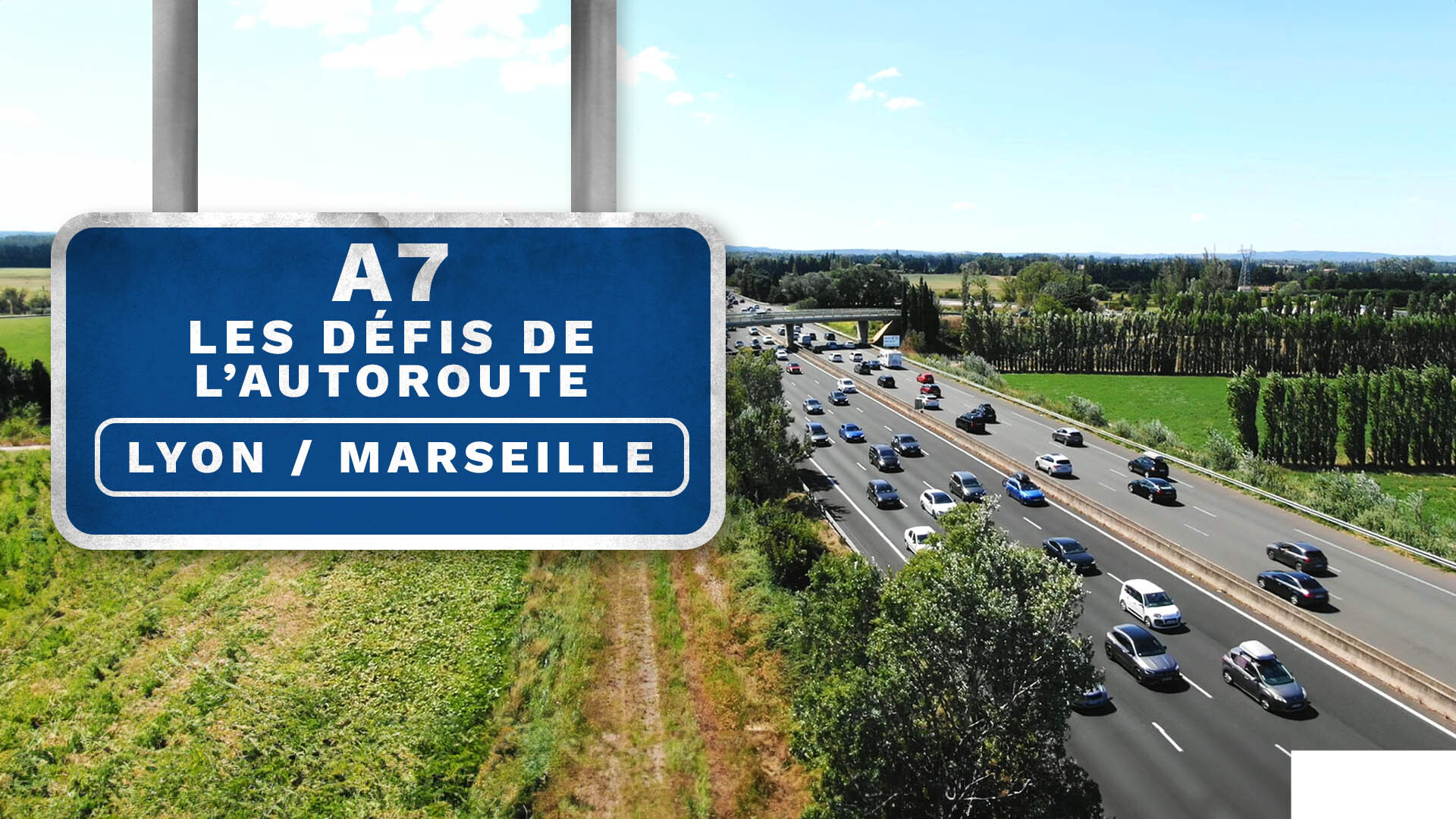 Replay A7 : Les défis de l'autoroute Lyon/Marseille : retrouvez les ...