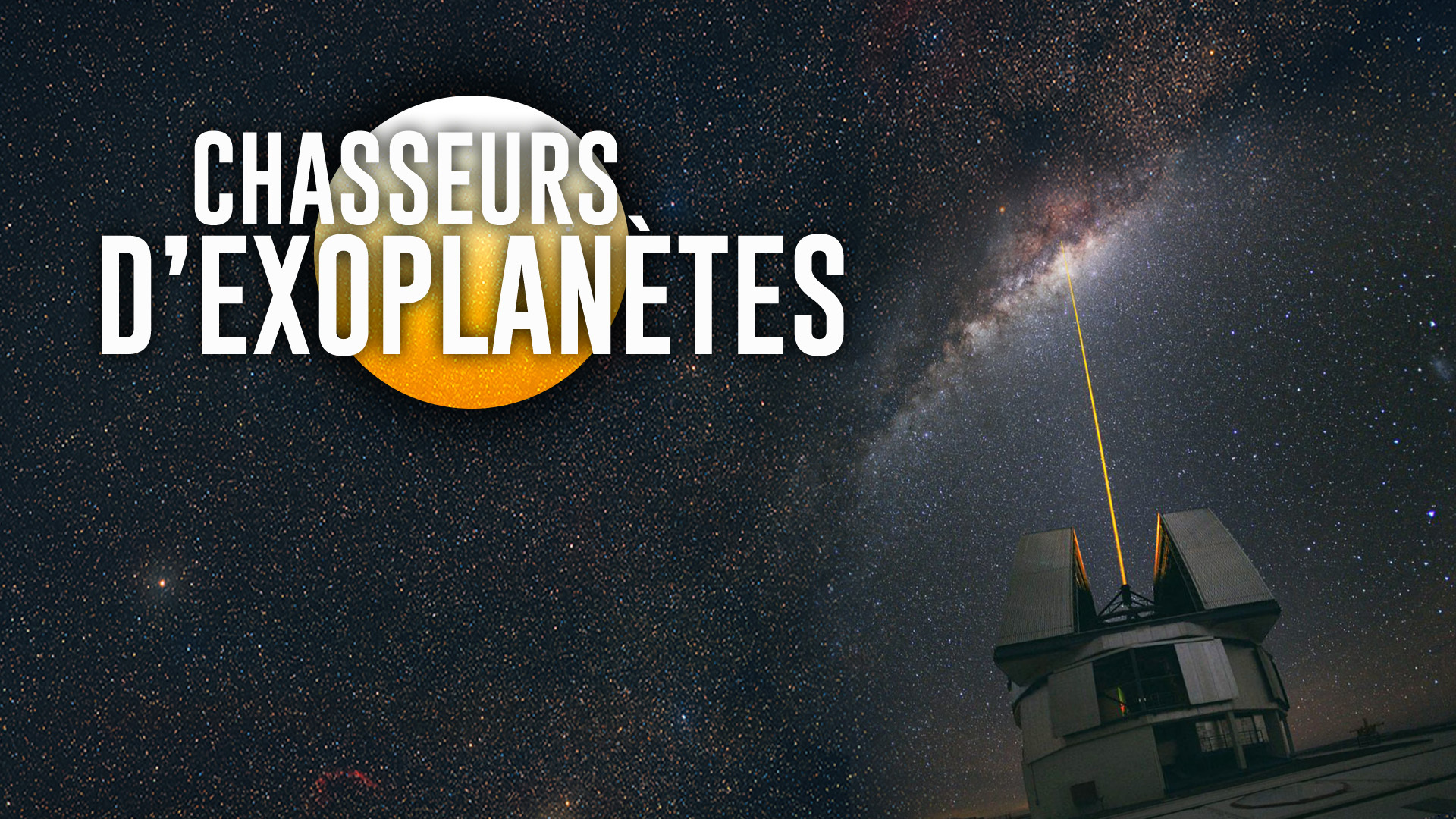 Replay Chasseurs d'exoplanètes : retrouvez les émissions de ce ...