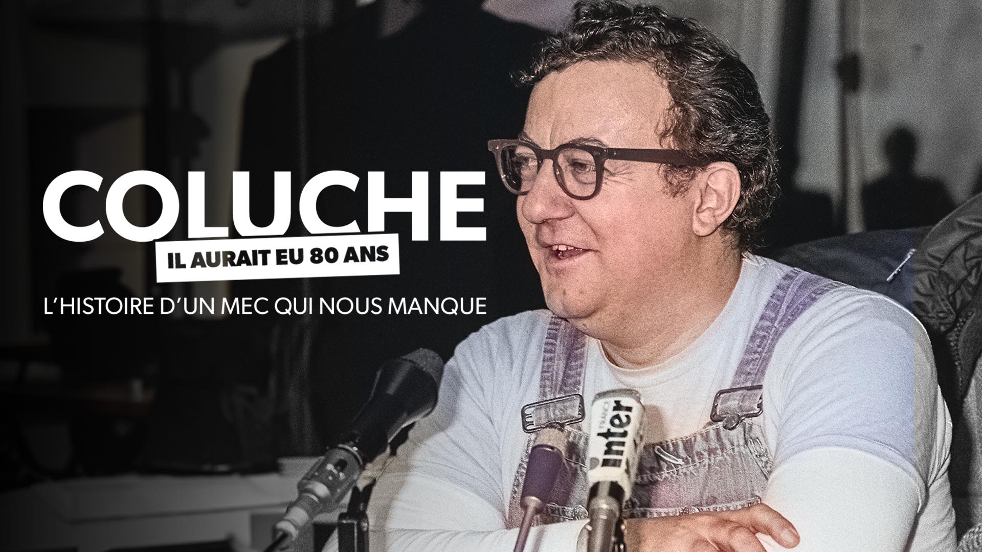 Replay Coluche, il aurait eu 80 ans : l'histoire d'un mec qui nous ...