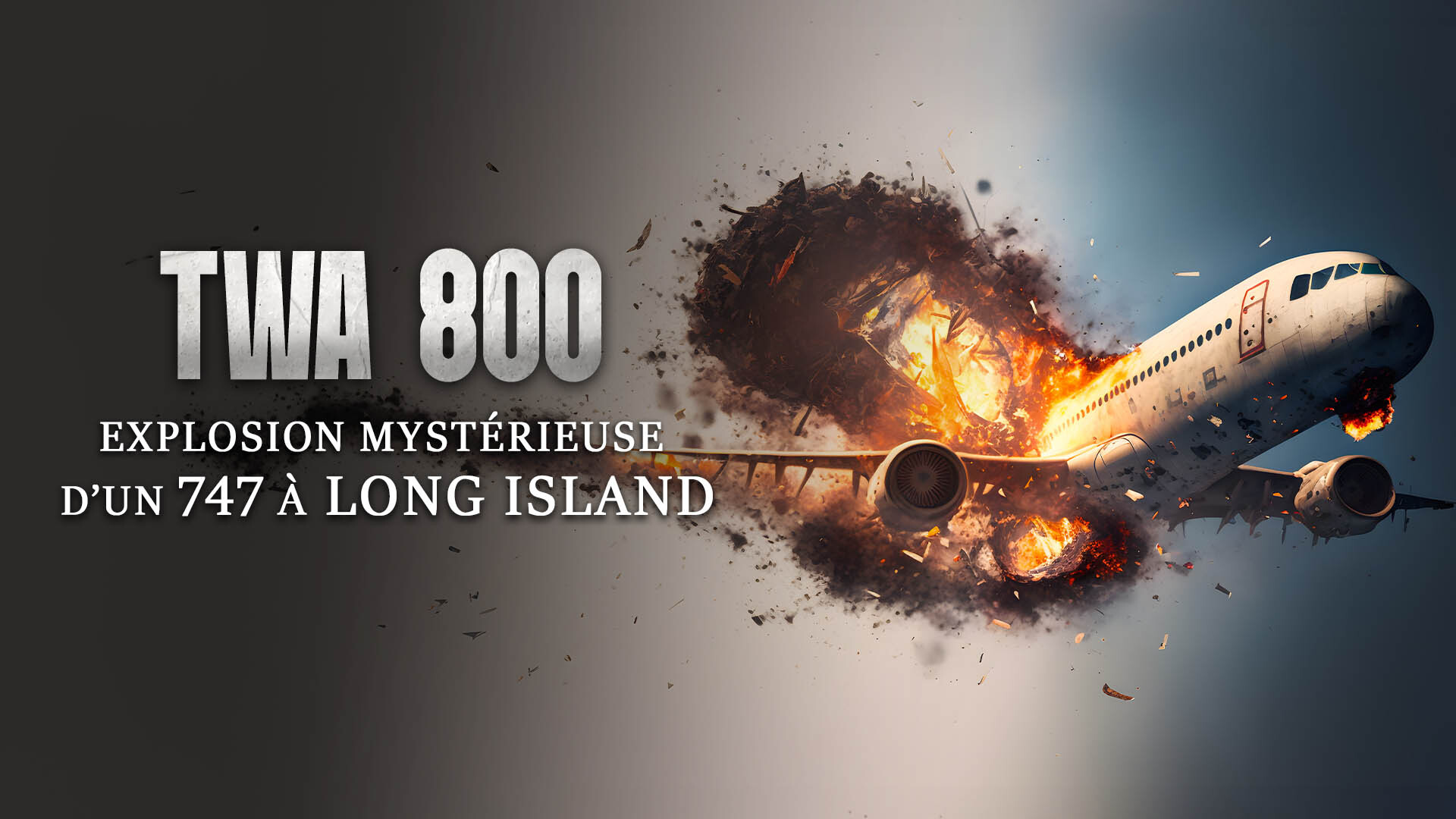 Replay TWA 800 : explosion mystérieuse d'un 747 à Long Island : voir l ...
