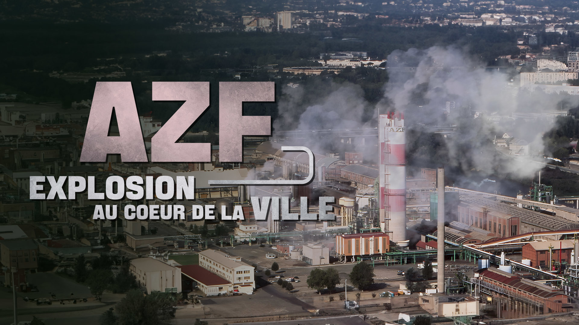 Replay AZF explosion au coeur de la ville : voir l'intégralité de cette ...