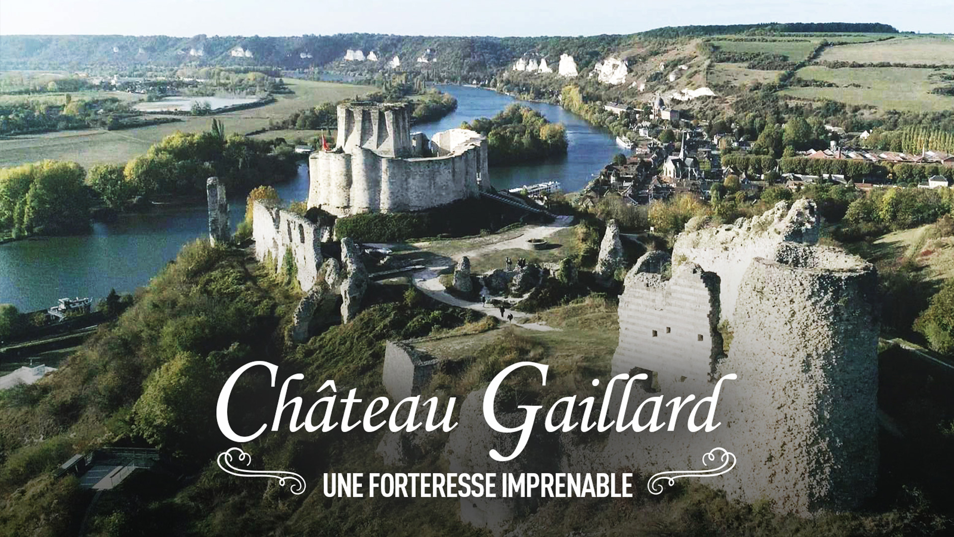 Replay Château Gaillard, une forteresse imprenable : retrouvez les ...