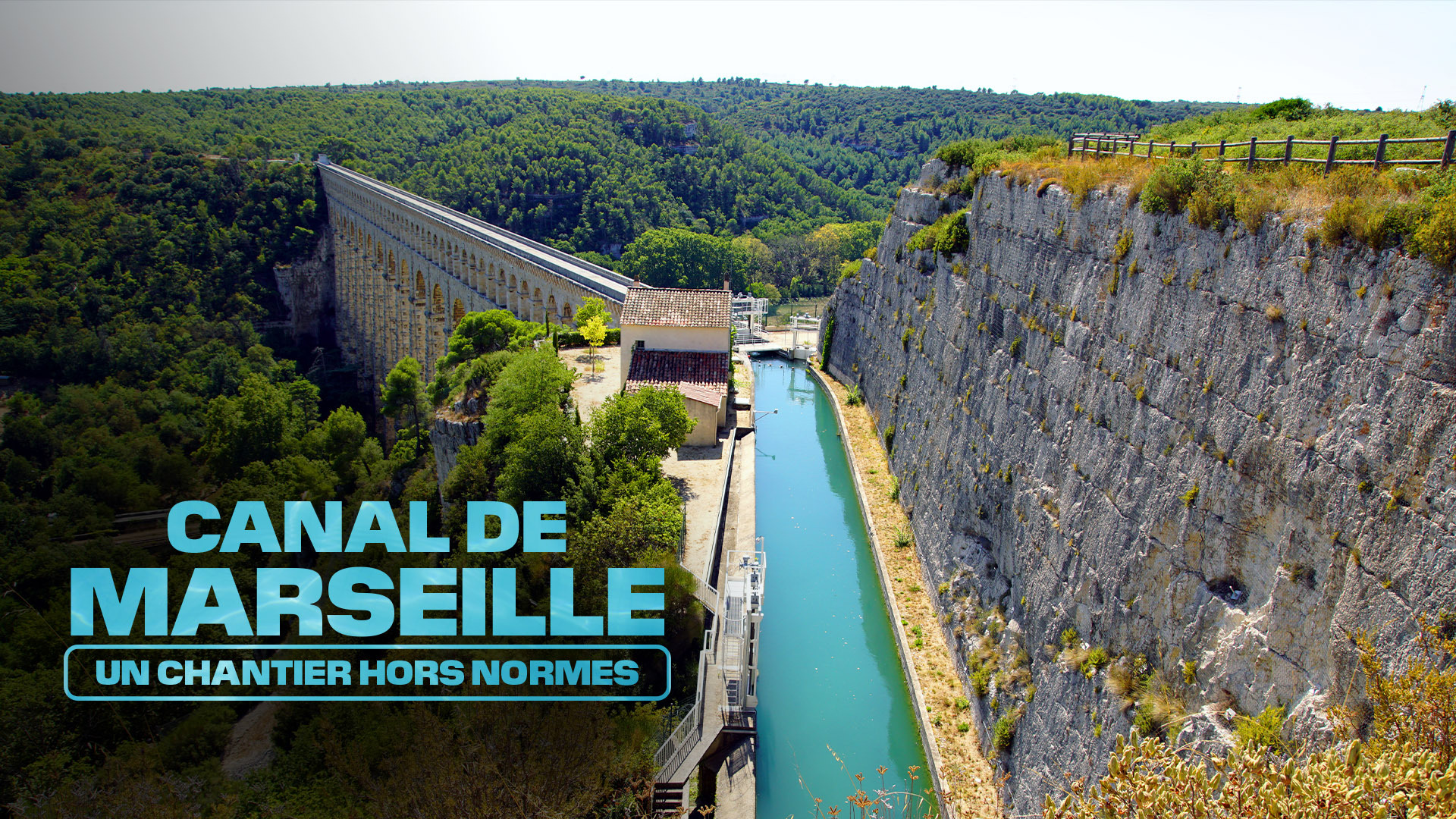 Replay Canal de Marseille : un chantier hors normes : retrouvez les ...