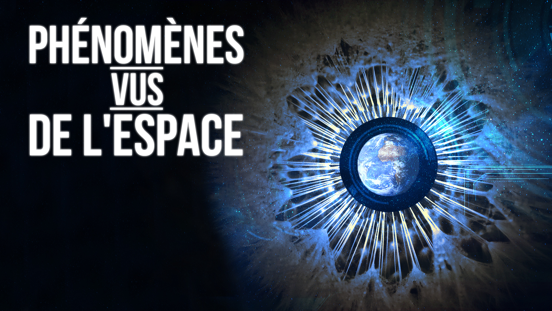 Replay Phénomènes vus de l'espace : retrouvez les émissions de ce ...