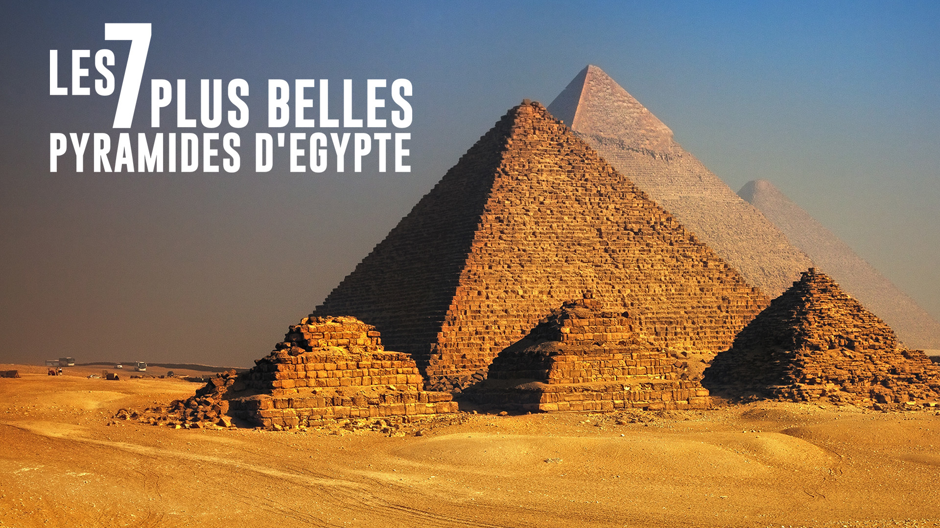 Replay Les 7 plus belles pyramides d'Egypte : voir l'intégralité de ...
